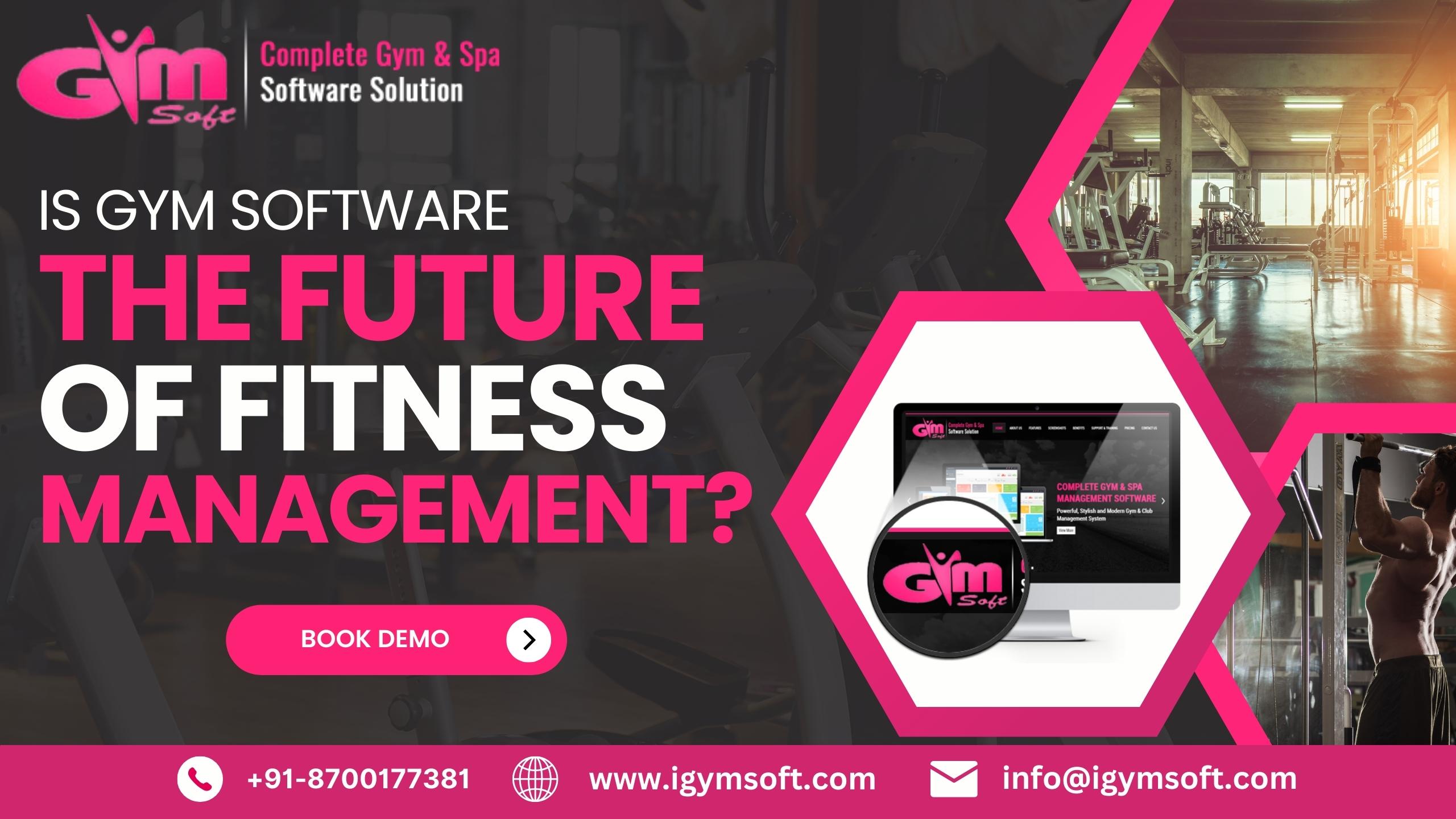 Is Gym Software The Future Of Fitness Management