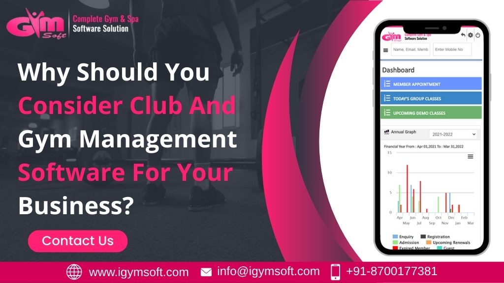 Why Should You Consider Club And Gym Management Software For Your Business?
